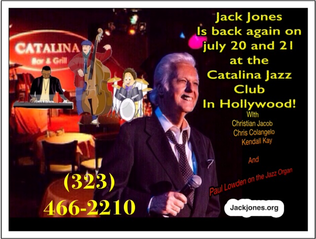 July 20 and 21, 2018 - Catalina Jazz Club - The official Jack Jones website